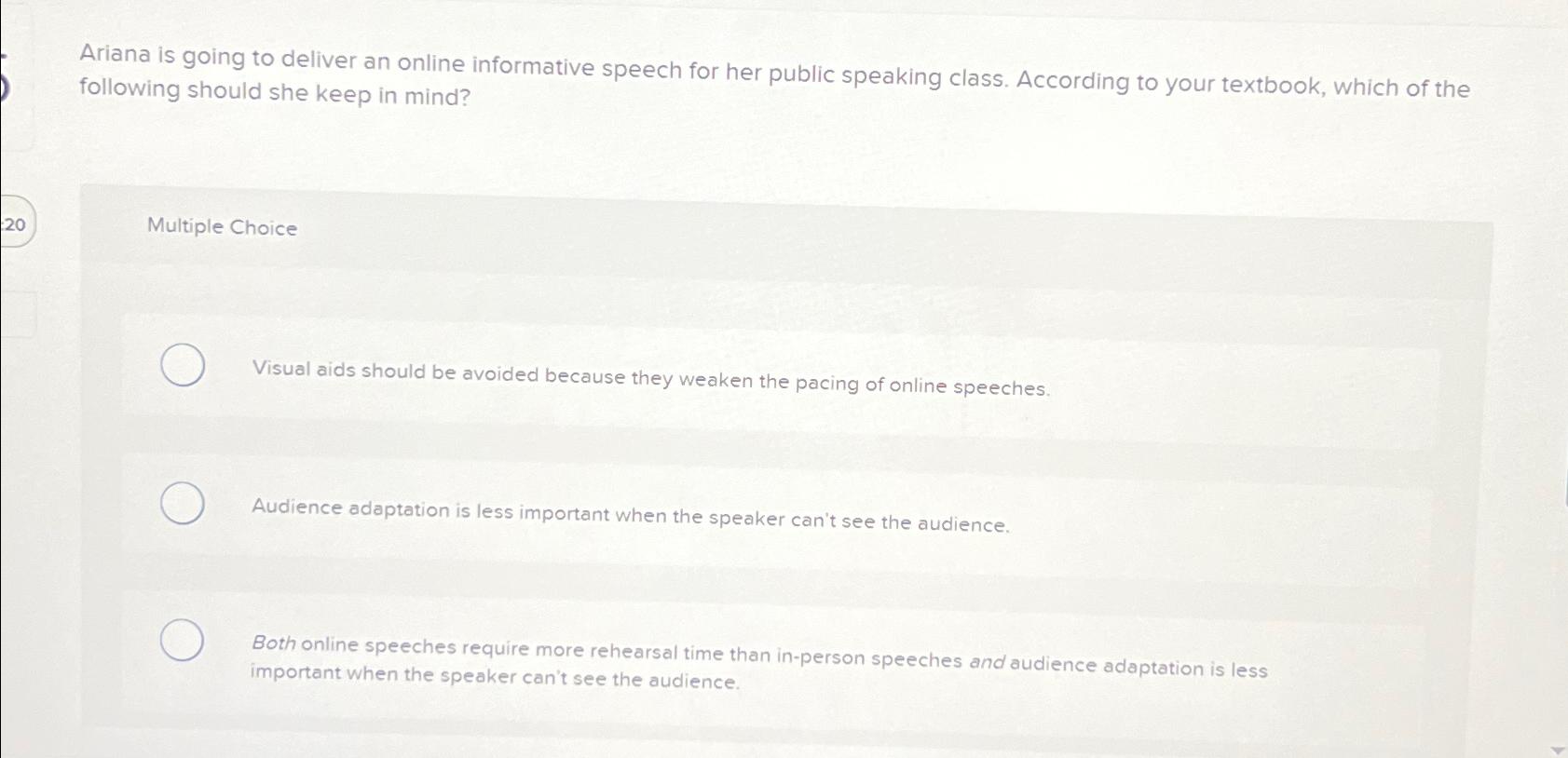 Solved Ariana is going to deliver an online informative | Chegg.com