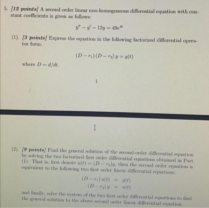 Solved [12 points] A second order linear non-homogeneous | Chegg.com