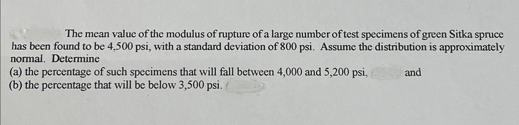 Solved The mean value of the modulus of rupture of a large | Chegg.com