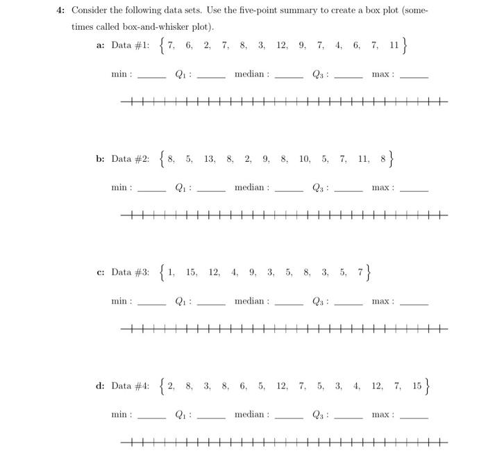Solved 4: Consider the following data sets. Use the | Chegg.com