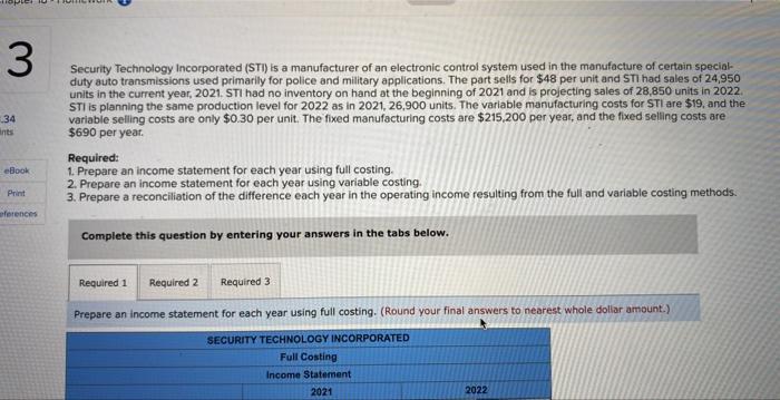 Solved Security Technology Incorporated (STi) is a | Chegg.com