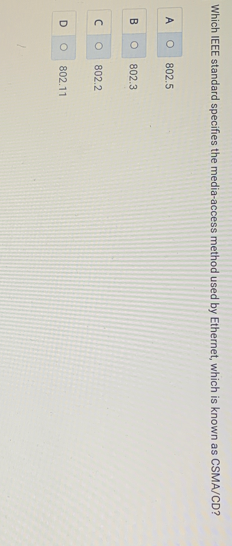 Solved Which IEEE standard specifies the media-access method | Chegg.com