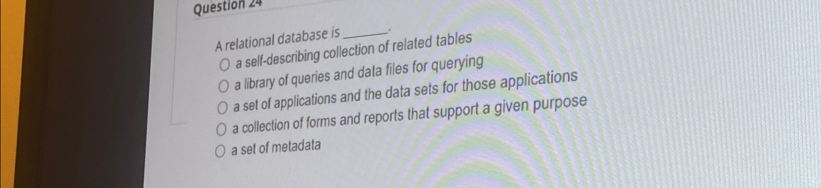 Solved A relational database isa self-describing collection | Chegg.com