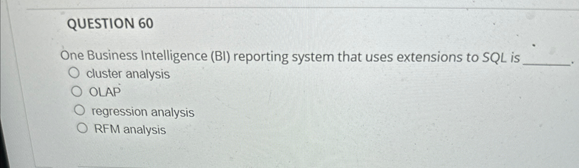 Solved One Business Intelligence (BI) ﻿reporting system that | Chegg.com
