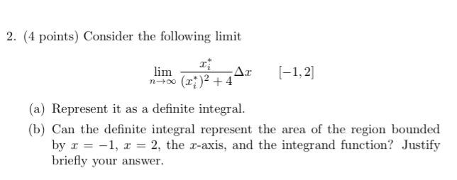 Solved 2. (4 points) Consider the following limit | Chegg.com
