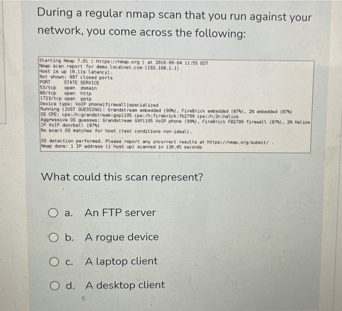 Solved During a regular nmap scan that you run against your | Chegg.com
