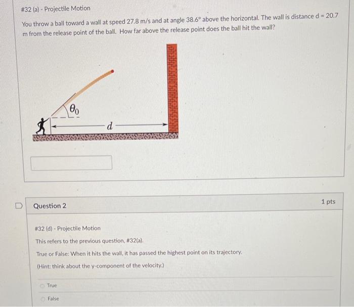 Solved \#32 (a) - Projectile Motion You throw a ball toward | Chegg.com