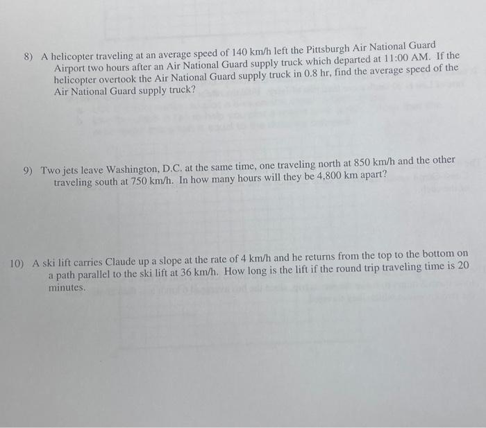 Solved 8) A helicopter traveling at an average speed of 140 | Chegg.com