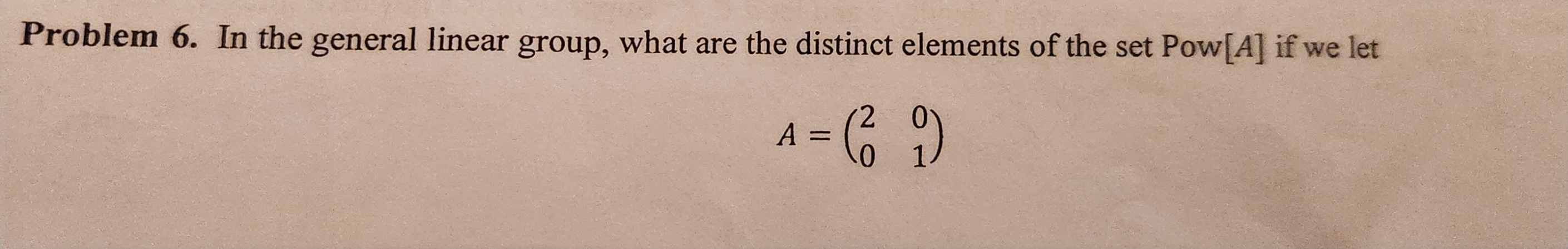 Solved In the general linear group, what are the distinct | Chegg.com