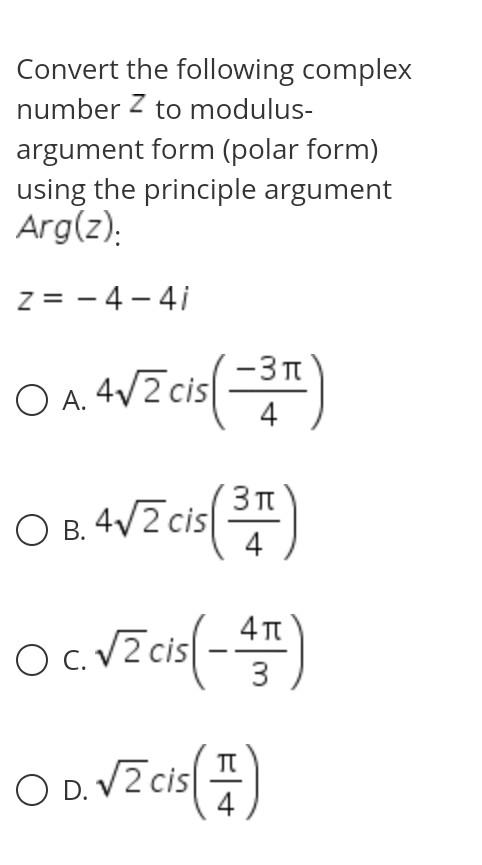 Solved Convert below complex number to rectangular/cartesian | Chegg.com