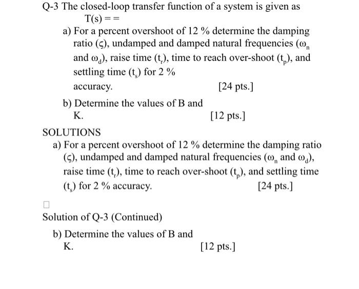 Solved Q-3 The closed-loop transfer function of a system is | Chegg.com