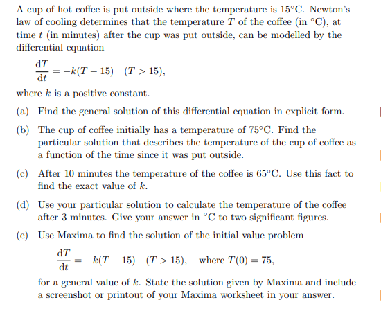 Solved A cup of hot coffee is put outside where the | Chegg.com