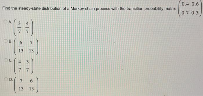 Solved A Markov chain has the transition probability matrix | Chegg.com