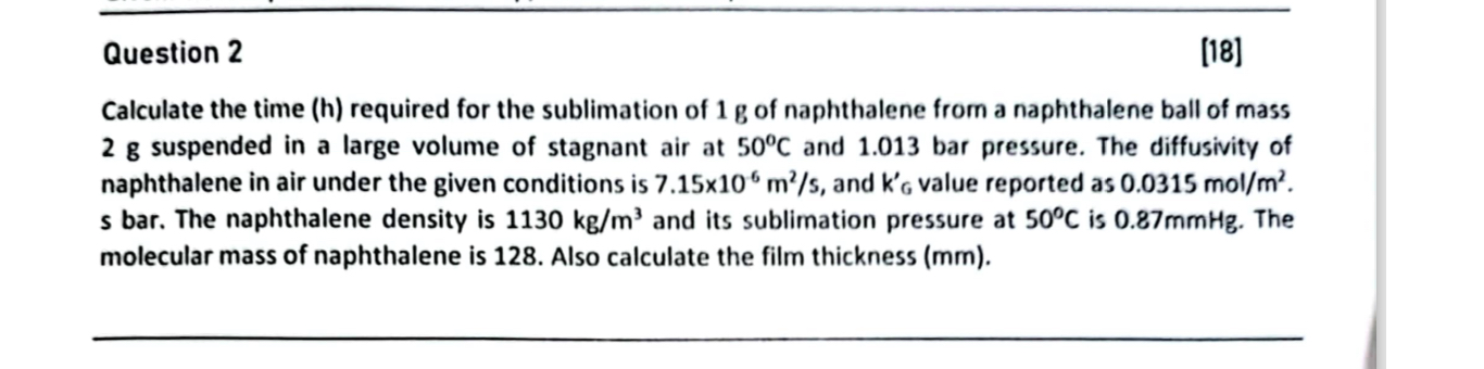 Solved Question 2[18]Calculate the time ) ﻿required for the | Chegg.com