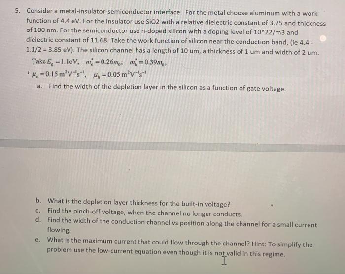 5. Consider a metal-insulator-semiconductor | Chegg.com