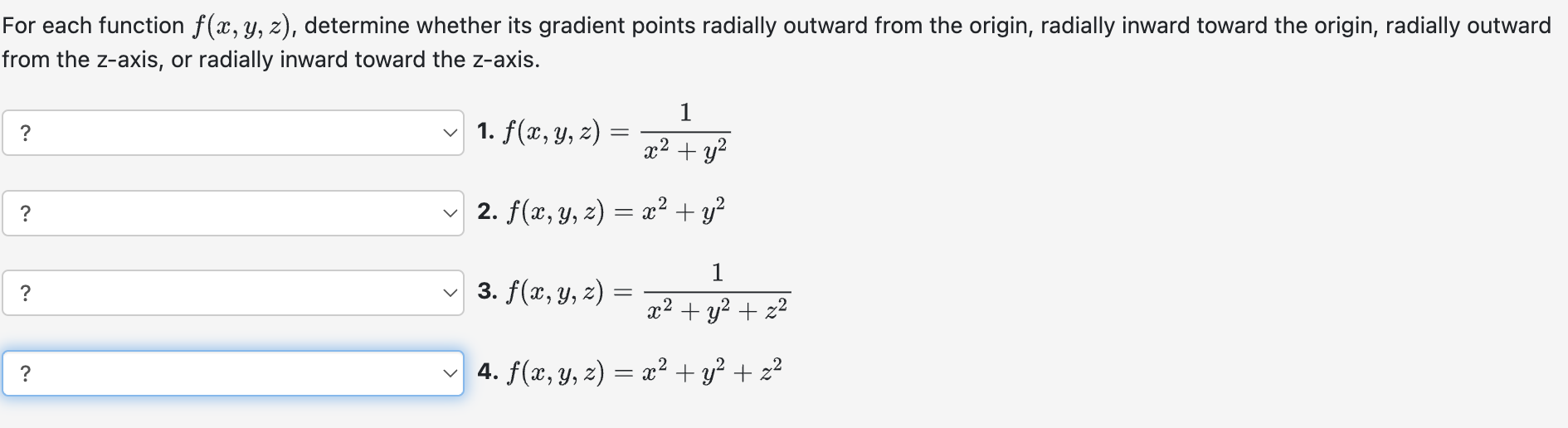 Solved For each function f(x,y,z), ﻿determine whether its | Chegg.com