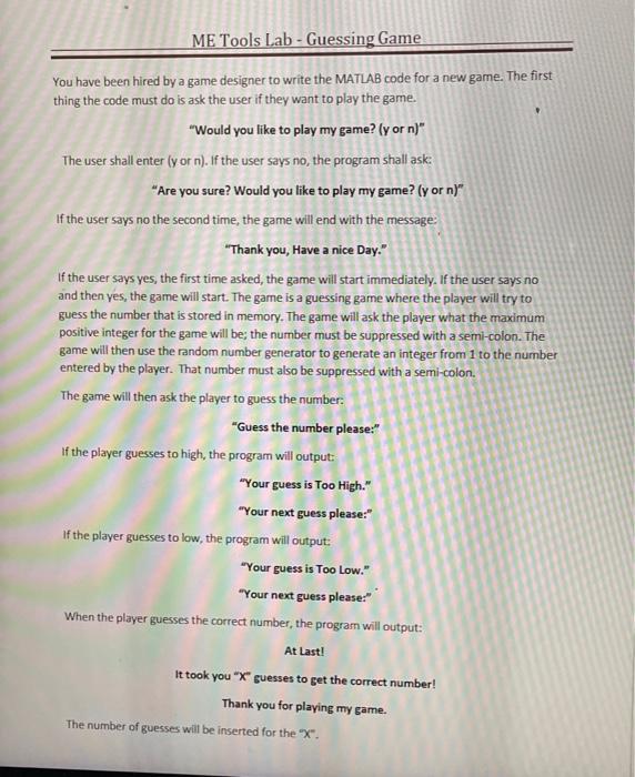 Solved ME Tools Lab - Guessing Game You have been hired by a | Chegg.com