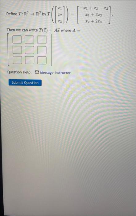 Solved Define T:R3→R3 by | Chegg.com