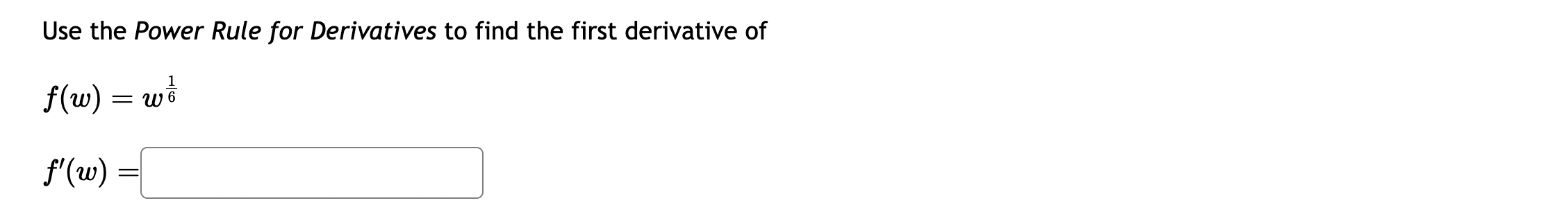 Solved Use the Power Rule for Derivatives to find the first | Chegg.com