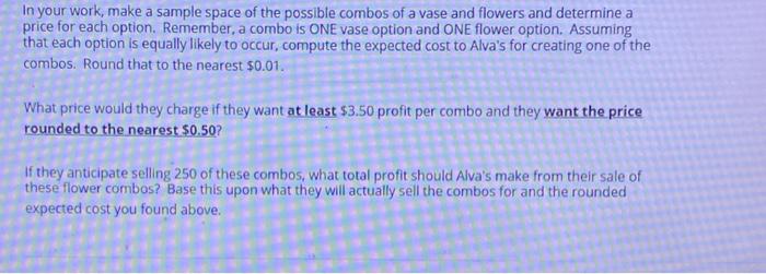 solved-alva-s-flowers-is-creating-some-quick-purchase-combos-chegg