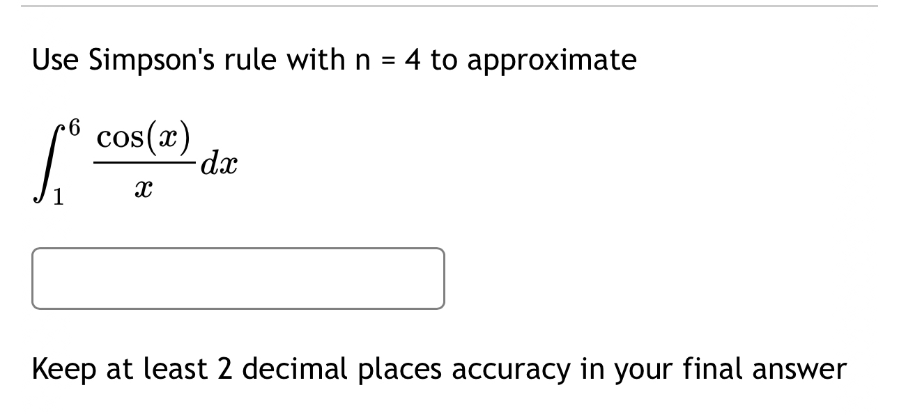 Solved Use Simpson's rule with n=4 ﻿to | Chegg.com