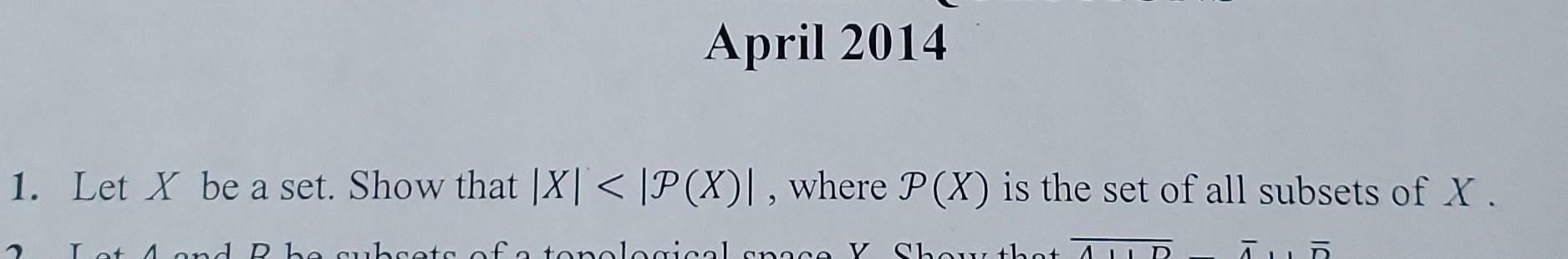 Solved 1. Let X be a set. Show that ∣X∣
