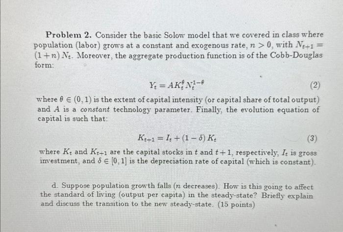 Solved Problem 2. Consider the basic Solow model that we | Chegg.com
