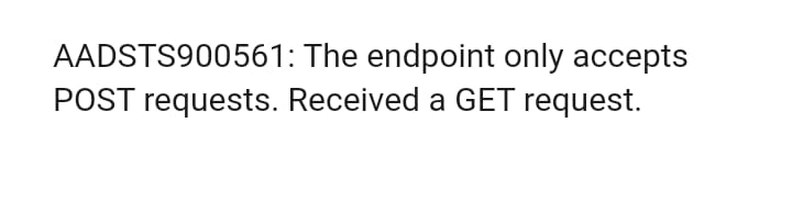 Solved AADSTS900561: The endpoint only accepts POST | Chegg.com