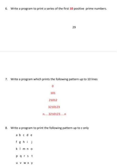 Solved 6. Write a program to print a series of the first 10 | Chegg.com