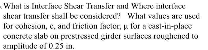 Solved What is Interface Shear Transfer and Where interface | Chegg.com