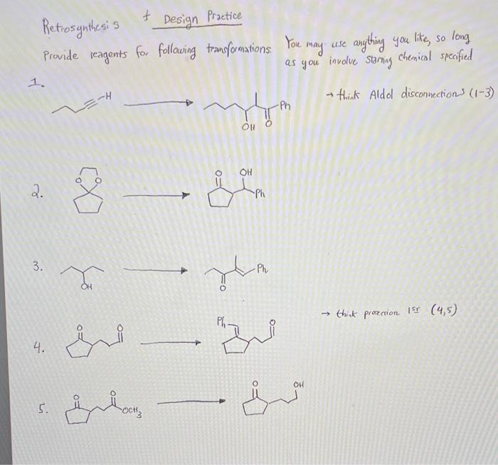 Solved + Design Practice Retrosynthesis Provide reagents for | Chegg.com