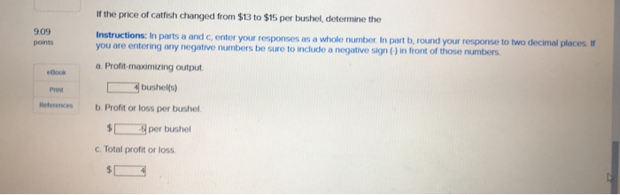 Solved if the price of catfish changed from $13 to $15 per | Chegg.com