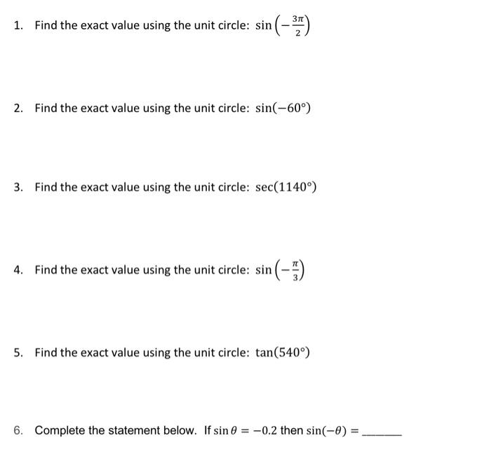 Solved 1. Find the exact value using the unit circle: sin ( | Chegg.com