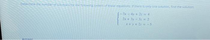 Solved Determine the number of solutions for the following | Chegg.com