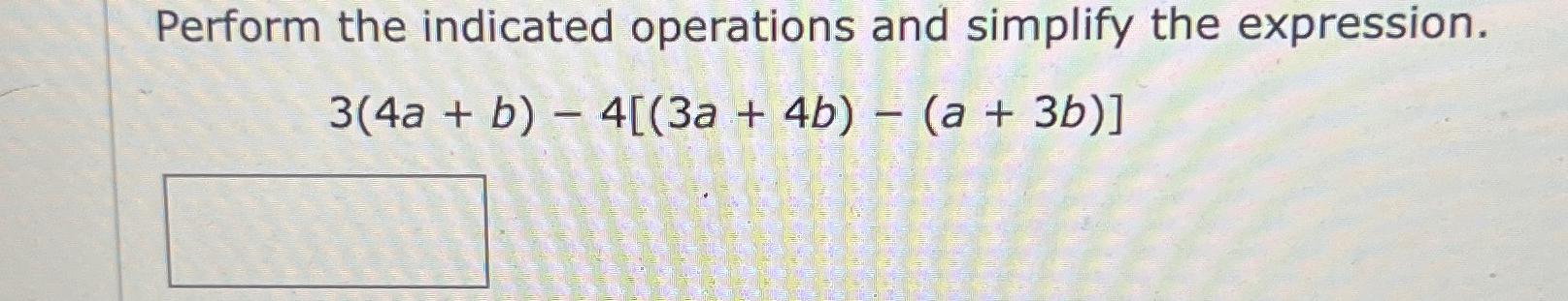 Solved Perform the indicated operations and simplify the | Chegg.com