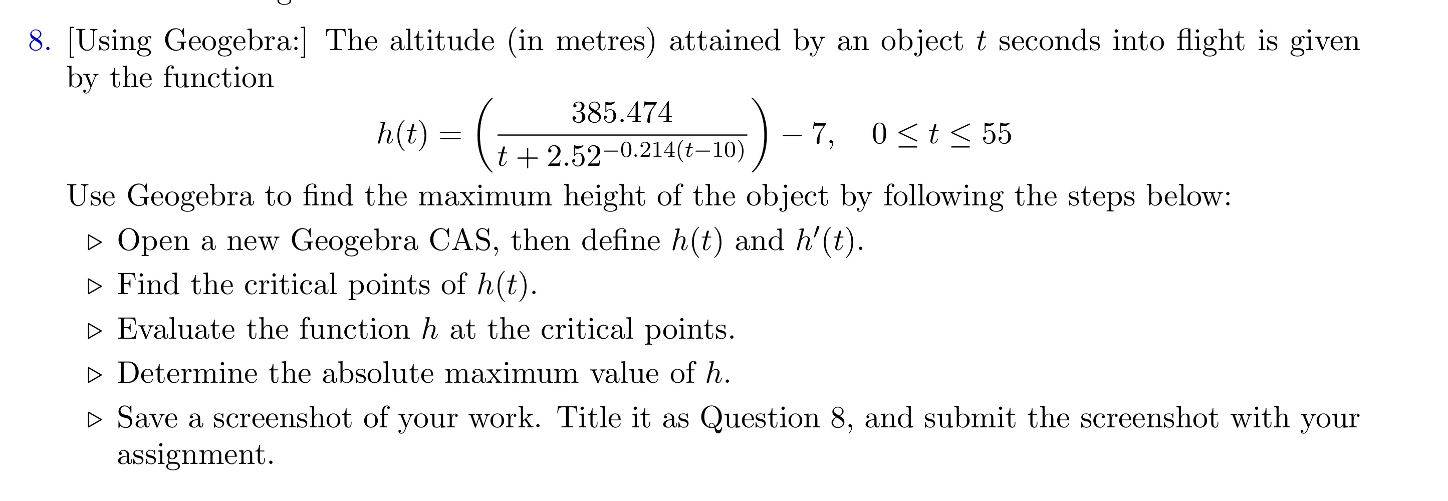 Solved [Using Geogebra:] ﻿The altitude (in metres) ﻿attained | Chegg.com