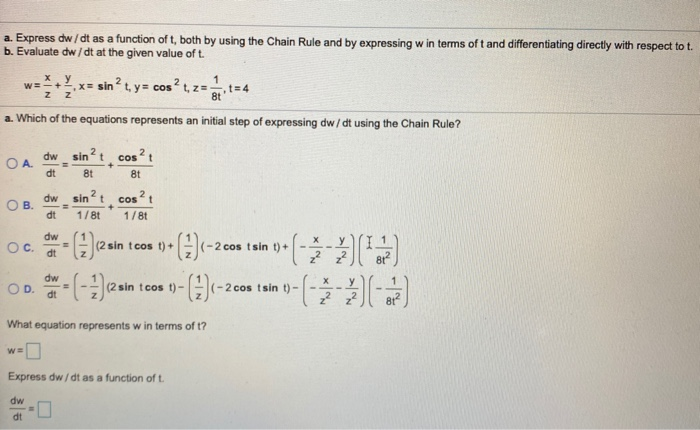 Solved a. Express dw/dt as a function of t, both by using | Chegg.com
