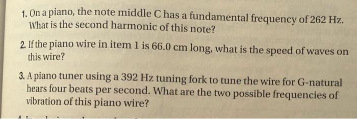 Solved 1. On a piano, the note middle C has a fundamental | Chegg.com