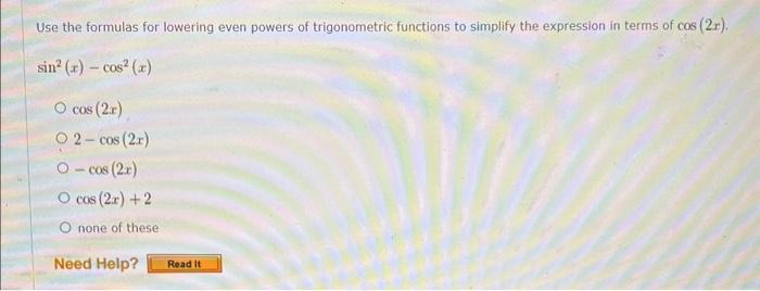 Solved Use the formulas for lowering even powers of | Chegg.com