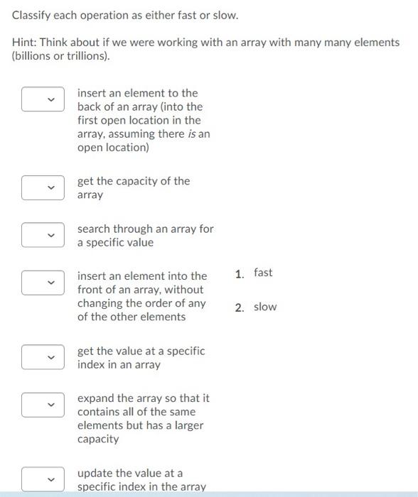 Solved Classify each operation as either fast or slow. Hint: | Chegg.com