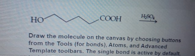 Solved H SO HO COOH Draw the molecule on the canvas by | Chegg.com