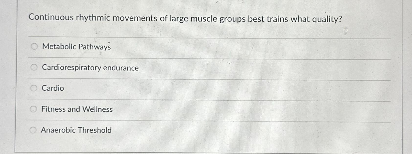Solved Continuous rhythmic movements of large muscle groups | Chegg.com