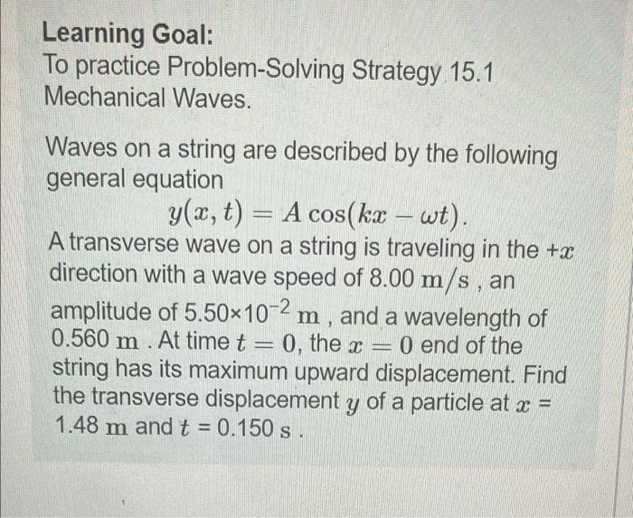 Solved Learning Goal: To practice Problem-Solving Strategy | Chegg.com