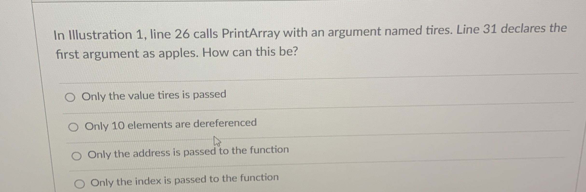 Solved In Illustration 1, ﻿line 26 ﻿calls PrintArray with an | Chegg.com