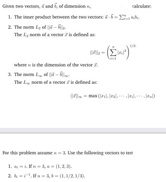 Solved Given two vectors, a and b, of dimension n 1. The | Chegg.com