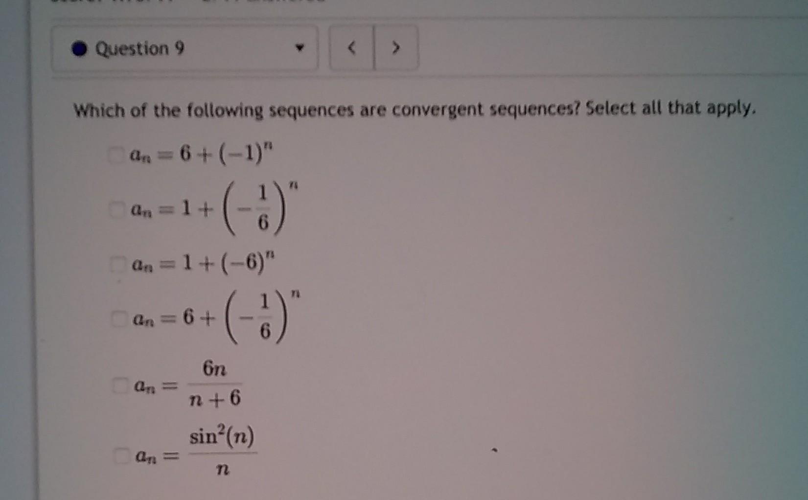 Solved Which of the following sequences are convergent | Chegg.com