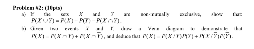 Solved Problem #2: (10pts)a) ﻿If the sets x ﻿and Y ﻿are | Chegg.com