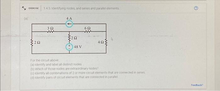 Solved (a) EXERCISE 1.4.5: Identifying nodes, and series and | Chegg.com