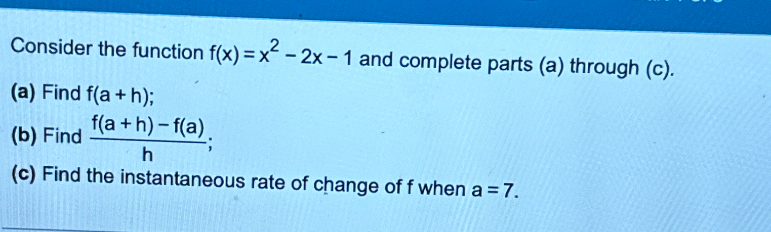 Solved Consider The Function F X X2 2x 1 ﻿and Complete