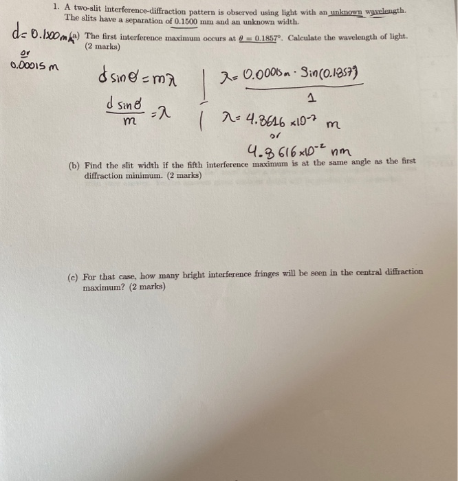 Solved d= 0.1800 mm 1. A two-slit interference-diffraction | Chegg.com